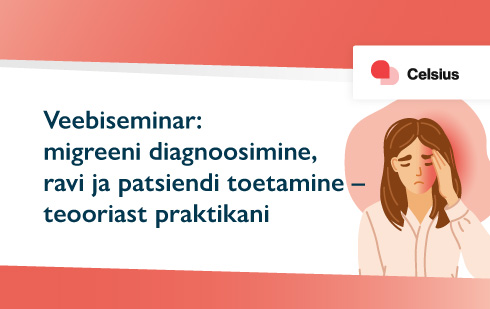 Veebiseminar: migreeni diagnoosimine, ravi ja patsiendi toetamine ...